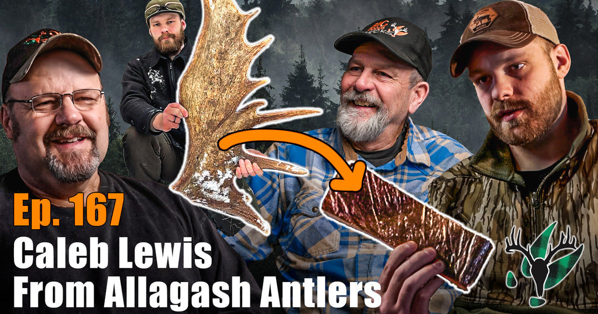 Big Woods Bucks Podcast Ep 167 | w/Caleb Lewis of Allagash Antlers